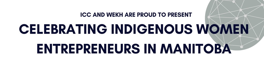 Celebrating Indigenous Women Entrepreneurs In Manitoba - Indigenous ...